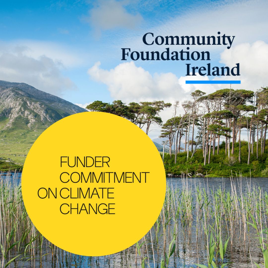 Funder Commitment on Climate Change: 2025 - Community Foundation Ireland